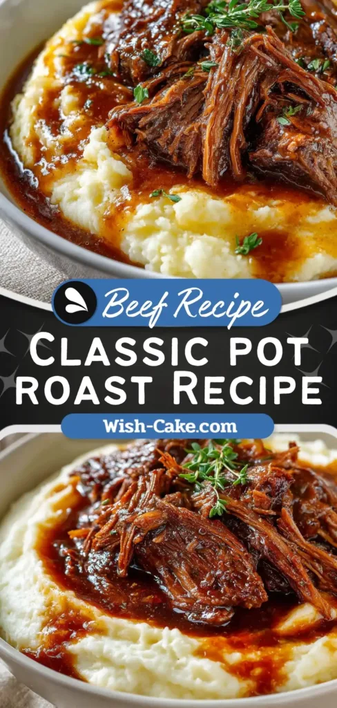 Classic Pot Roast That Never Fails - Wish-Cake.com